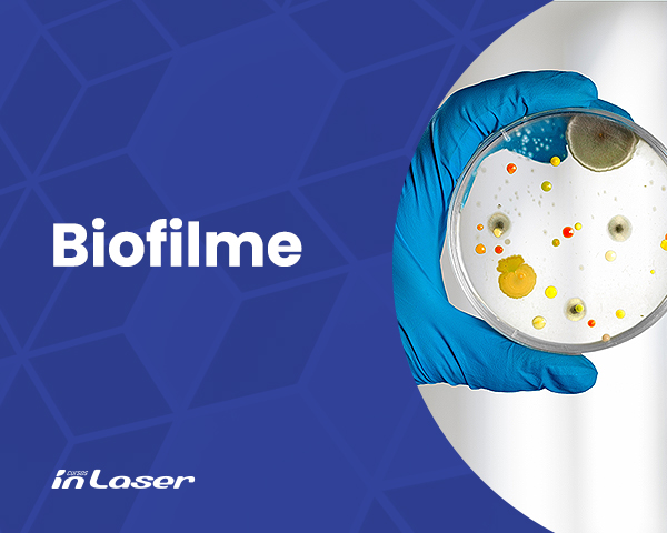 Biofilme – In Laser Cursos